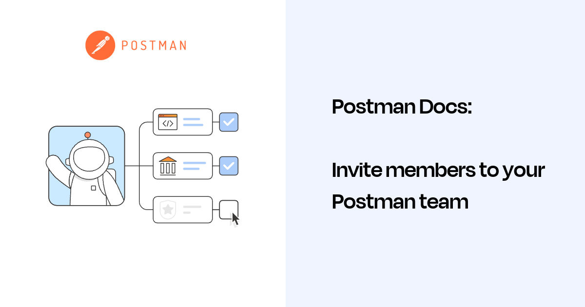 Invite members to your Postman team | Postman Docs